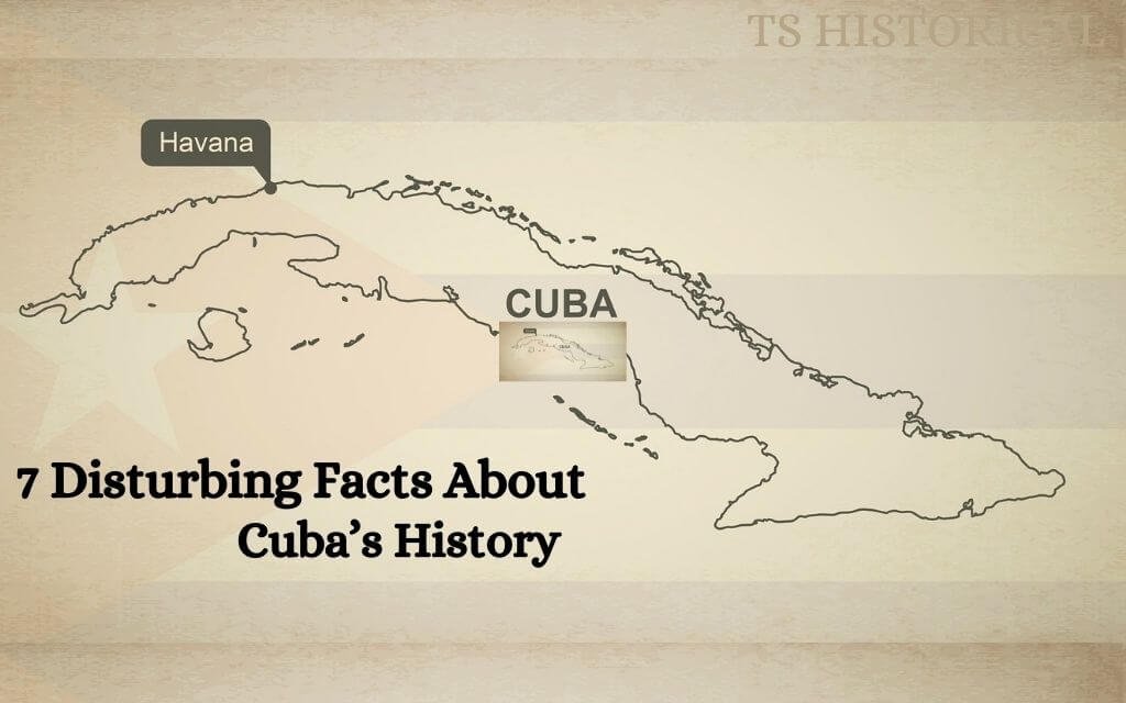 7 Interesting Facts About Cuba's History - TS HISTORICAL