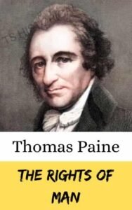 Thomas Paine | Common Sense, Rights of Man & American Crisis